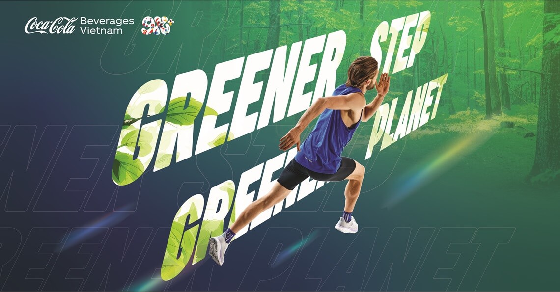 Greener Step, Greener Planet with Coca-Cola Beverages Vietnam